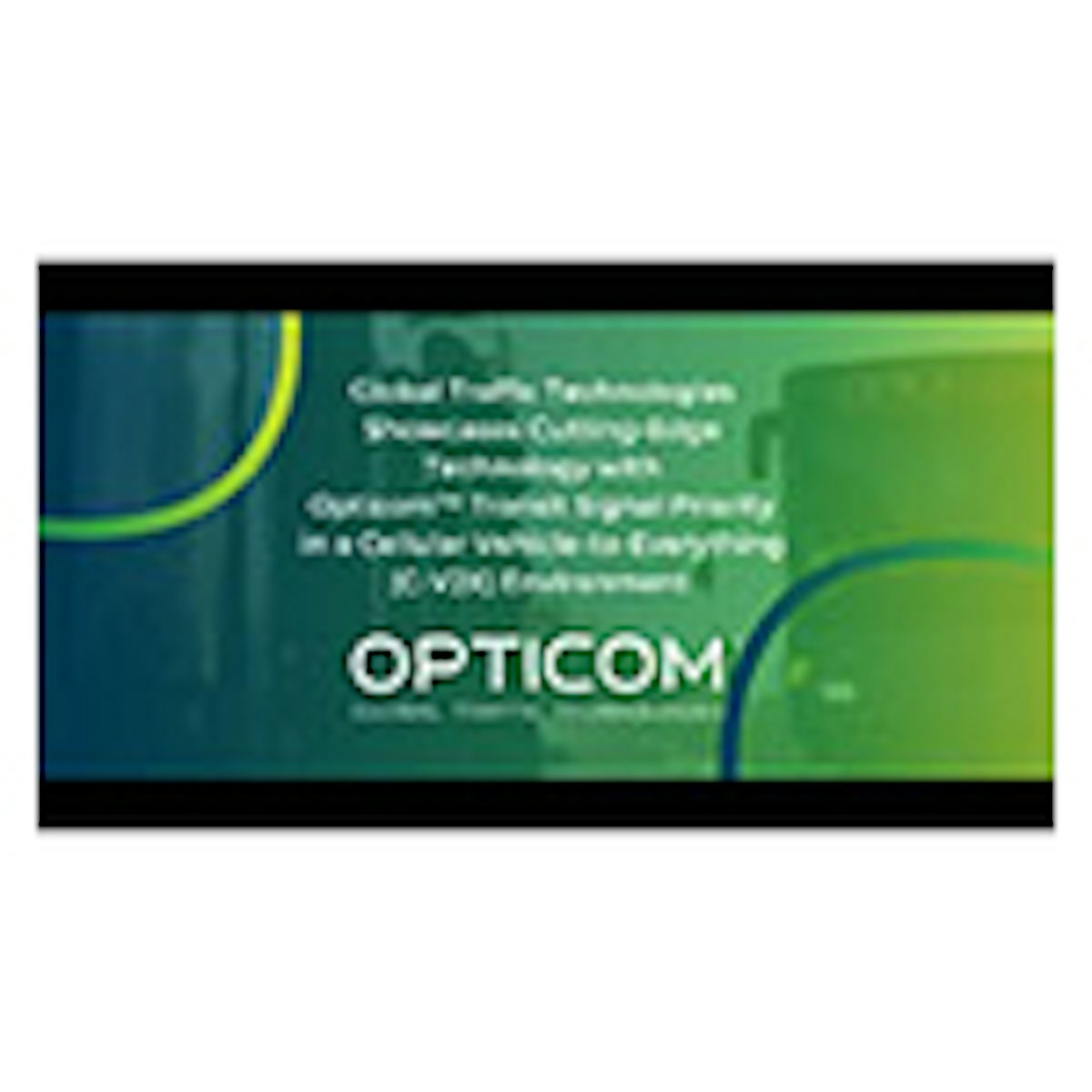 Global Traffic Technologies Showcases Cutting-Edge Technology with Opticom™ Transit Signal ...